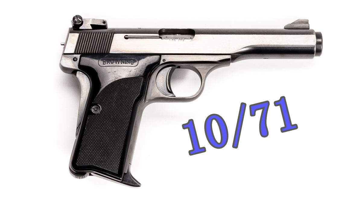 You know the Browning 10/71, yes? | laststandonzombieisland